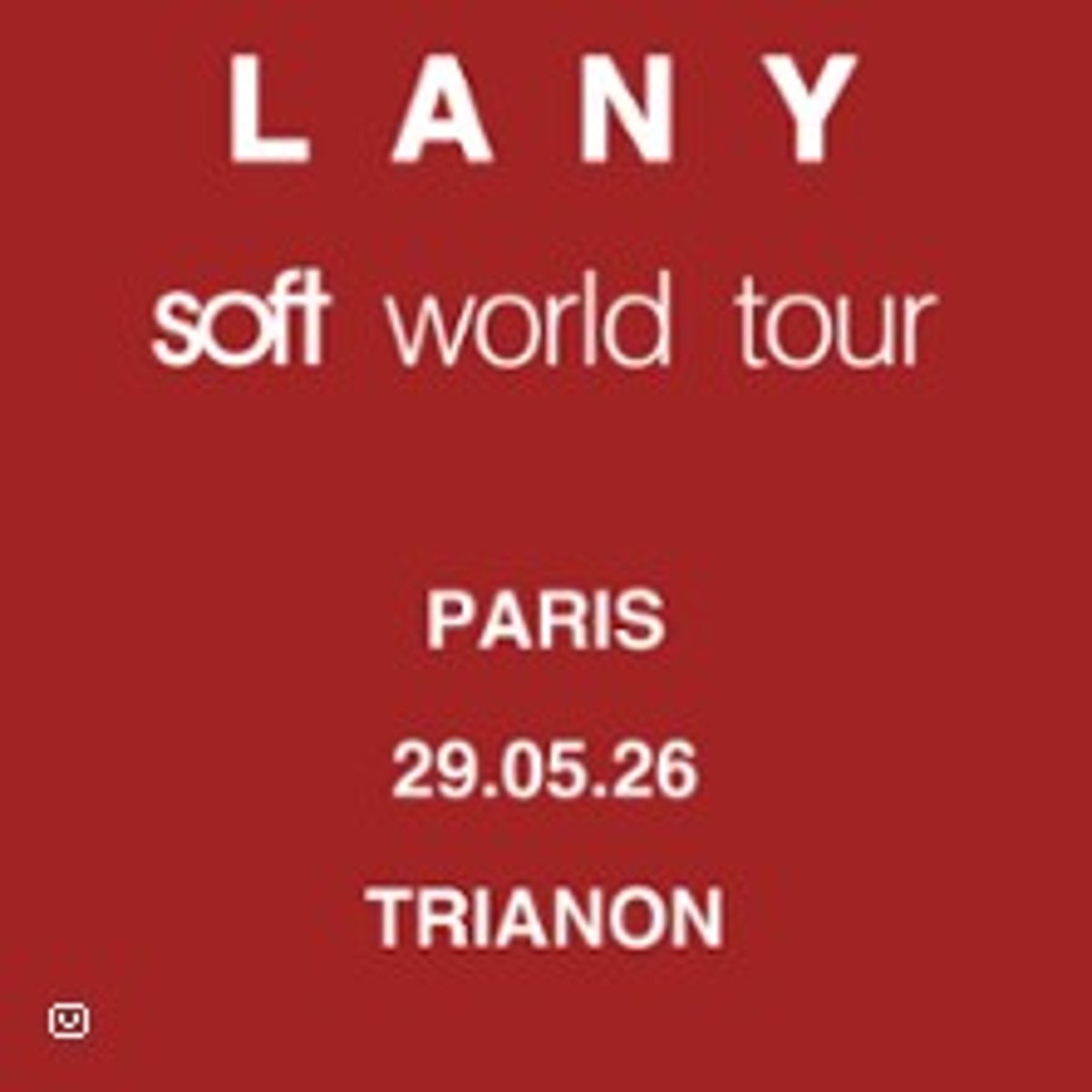Concert Lany, Soft World Tour à Paris le 29/05/2026